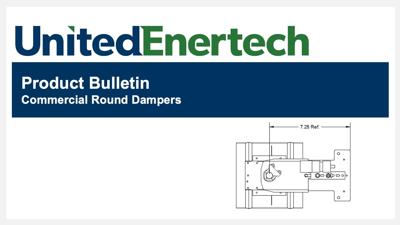 Product Bulletin: Commercial Round Dampers | United Enertech