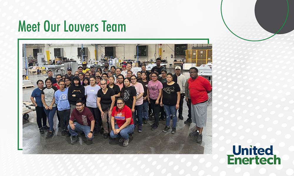 September 2025 Team Feature: Louvers Team | United Enertech